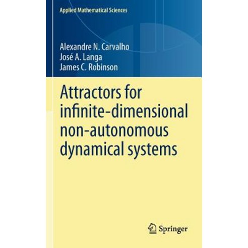 Attractors for Infinite-Dimensional Non-Autonomous Dynamical Systems Hardcover,