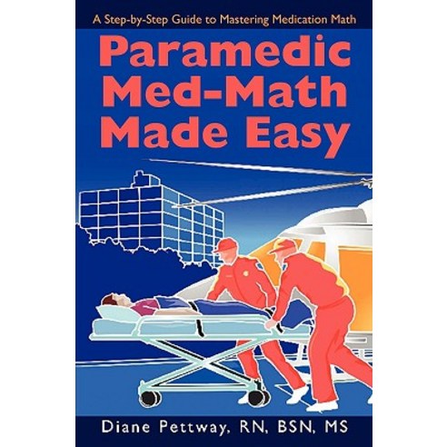 Paramedic Med-Math Made Easy Paperback, iUniverse - 가격 변동 추적 그래프 - 역대가