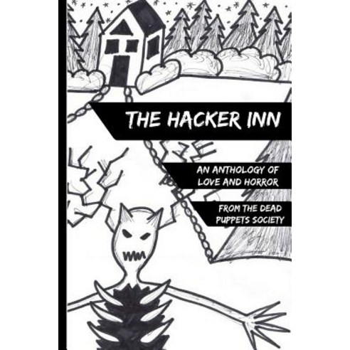 The Hacker Inn: An Anthology of Love and Horror Paperback, Createspace ...