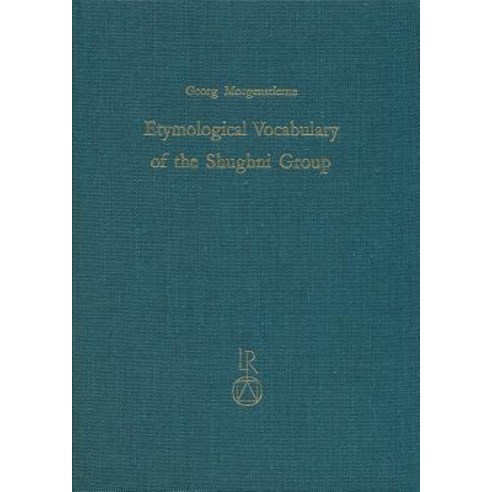 Etymological Vocabulary of the Shughni Group Hardcover, Dr Ludwig ...