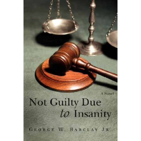 Not Guilty Due to Insanity Paperback, iUniverse - 가격 변동 추적 그래프 - 역대가