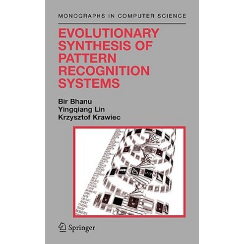 Evolutionary Synthesis of Pattern Recognition Systems Hardcover ...