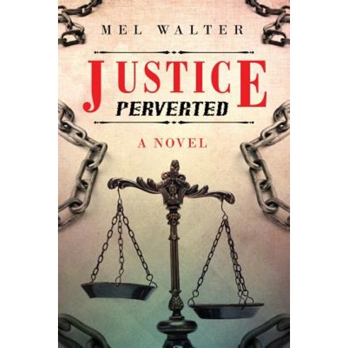 Justice Perverted Paperback, Page Publishing, Inc. - 가격 변동 추적 그래프 - 역대가