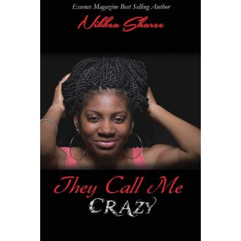 They Call Me Crazy Paperback, Createspace Independent Publishing ...