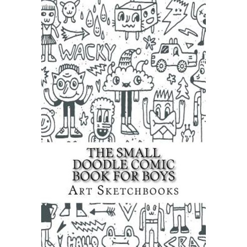 The Small Doodle Comic Book for Boys: Basic 6" X 9 " 100 Pages ...