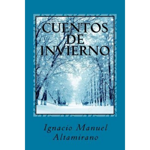 Cuentos de Invierno Paperback, Createspace Independent Publishing ...