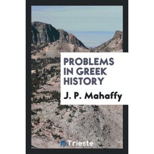 Problems in Greek History Paperback, Trieste Publishing - 가격 변동 추적 그래프 ...