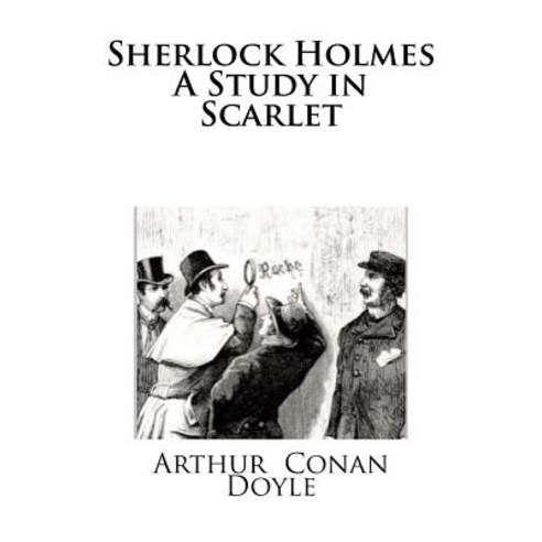 Sherlock Holmes - A Study in Scarlet Paperback, Createspace Independent ...
