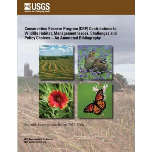 Conservation Reserve Program (Crp) Contributions to Wildlife Habitat ...