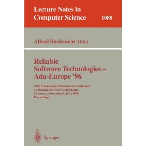 Reliable Software Technologies - ADA Europe 96: 1996 ADA-Europe ...