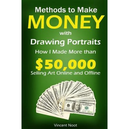 Methods to Make Money with Drawing Portraits: How I Made More Than $50 ...