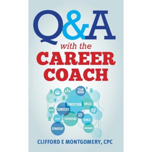 Q&A with the Career Coach Paperback, Createspace Independent Publishing ...