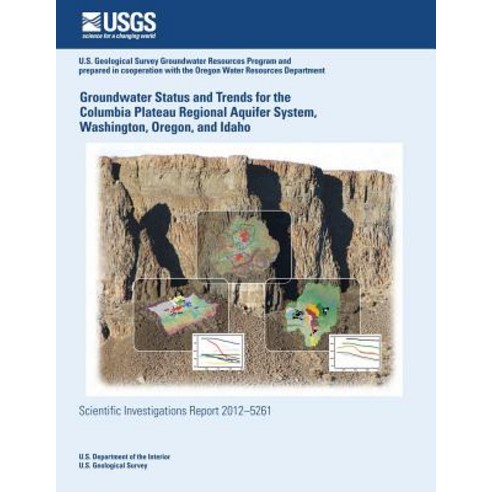 Groundwater Status and Trends for the Columbia Plateau Regional Aquifer ...