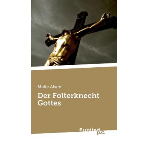 Der Folterknecht Gottes, United P.C. Verlag - 가격 변동 추적 그래프 - 역대가