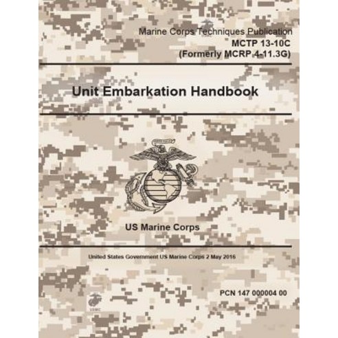 Marine Corps Techniques Publication McTp 13-10c (Formerly McRp 4-11.3g ...