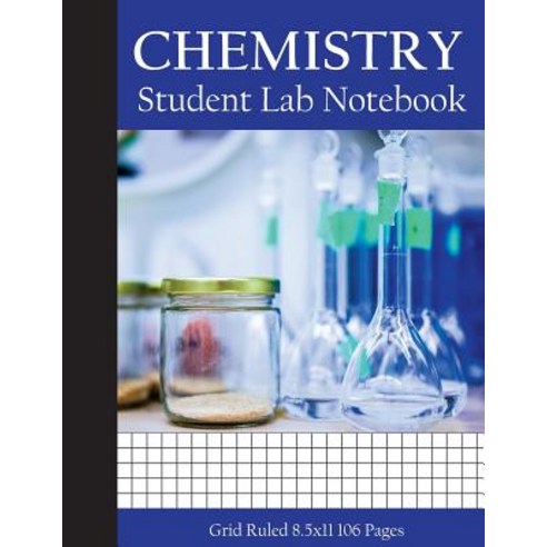 Chemistry: Student Lab Notebook for Science Student / College ...