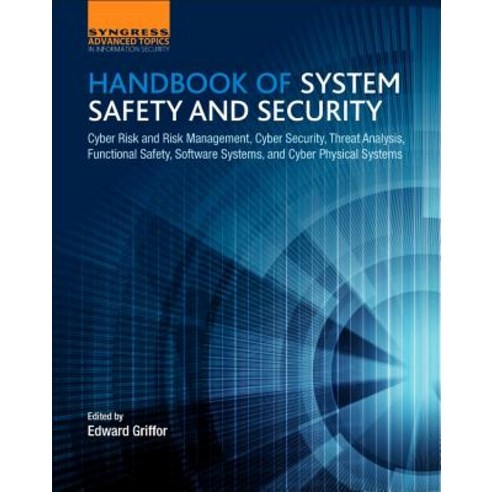 Handbook of System Safety and Security: Cyber Risk and Risk Management ...