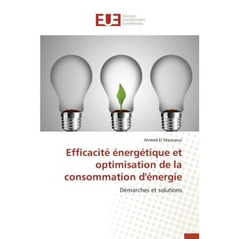 Efficacite Energetique Et Optimisation de La Consommation D''Energie ...