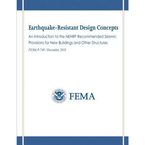 Earthquake-Resistant Design Concepts: An Introduction to the Nehrp ...