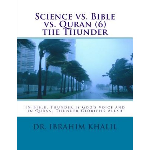 Science vs. Bible vs. Quran (6) the Thunder: In Bible Thunder Is God''s ...