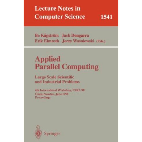 Applied Parallel Computing. Large Scale Scientific and Industrial ...