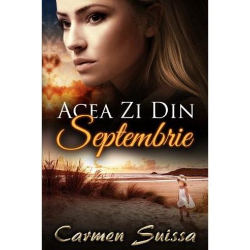 Acea Zi Din Septembrie Paperback, Createspace Independent Publishing ...