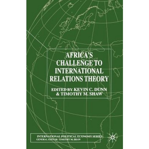 Africa''s Challenge to International Relations Theory Paperback ...