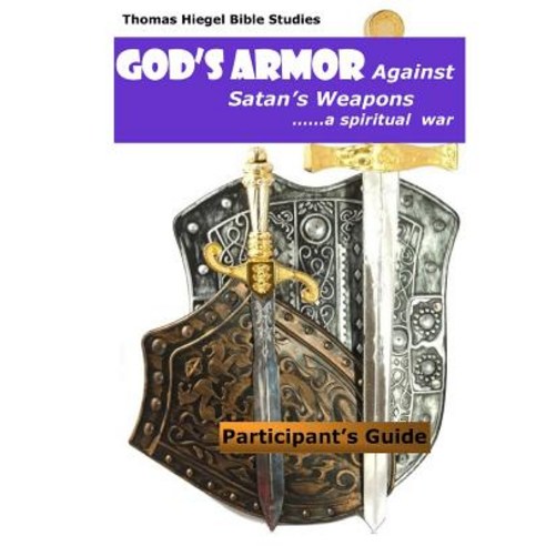 God''s Armor Against Satan''s Weapons Paperback, Tlh Creations - 가격 변동 ...