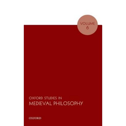 Oxford Studies in Medieval Philosophy Volume 6 Paperback, Oxford ...