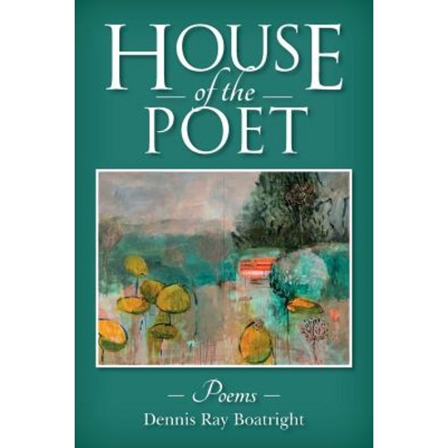House of the Poet: Poems Paperback, Createspace Independent Publishing ...