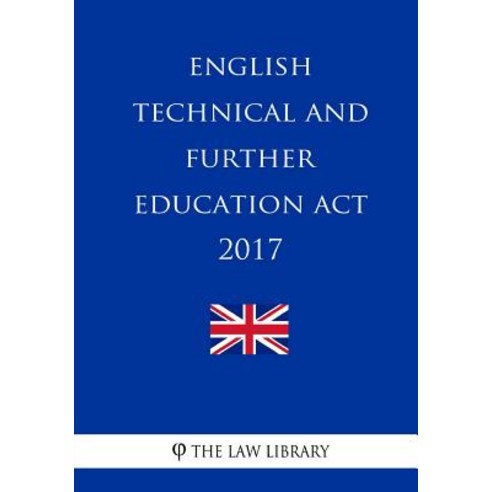 English Technical and Further Education ACT 2017 Paperback, Createspace ...