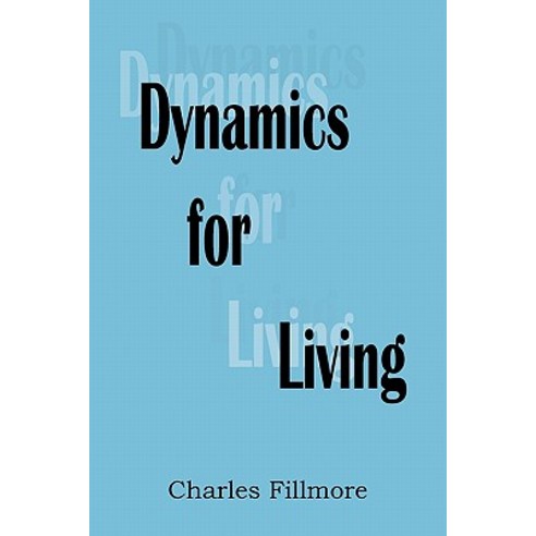 Dynamics for Living Paperback, Bottom of the Hill Publishing - 가격 변동 추적 ...
