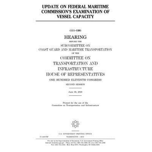 Update on Federal Maritime Commission''s Examination of Vessel Capacity ...