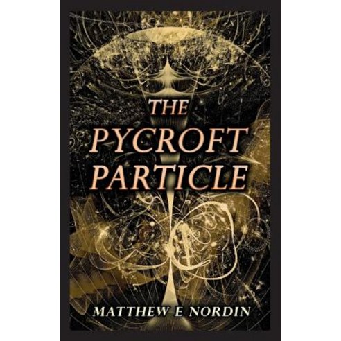 The Pycroft Particle Paperback, Dot''sconsultant, Management,µ ...