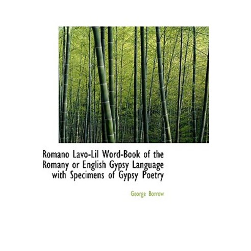 Romano LaVO-Lil Word-Book of the Romany or English Gypsy Language with ...