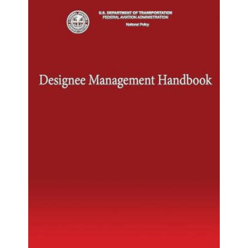 Designee Management Handbook Paperback, Createspace Independent ...
