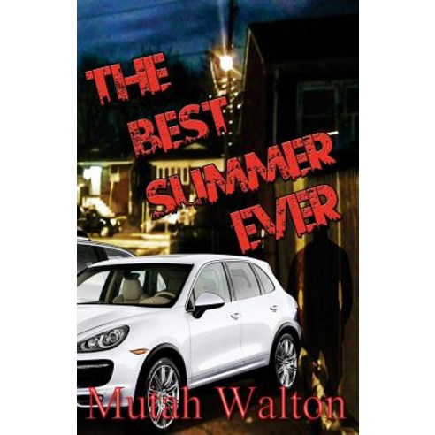 The Best Summer Ever: Revised Edition Paperback, Createspace ...