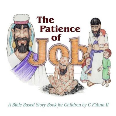 The Patience of Job Paperback, Createspace Independent Publishing ...