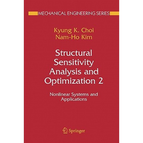 Structural Sensitivity Analysis and Optimization 2: Nonlinear Systems and Appli