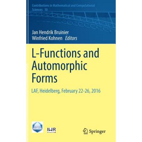 L-Functions and Automorphic Forms: Laf Heidelberg February 22-26 2016 Hardcover