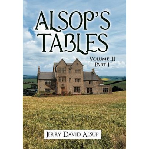 Alsop''s Tables: Volume III Part I Hardcover, iUniverse - 가격 변동 추적 그래프 ...