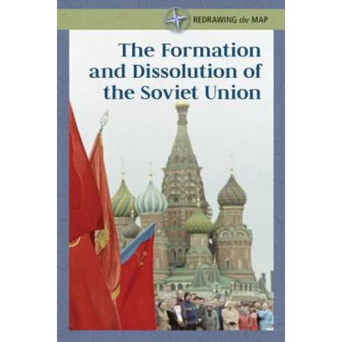 The Formation and Dissolution of the Soviet Union Library Binding ...